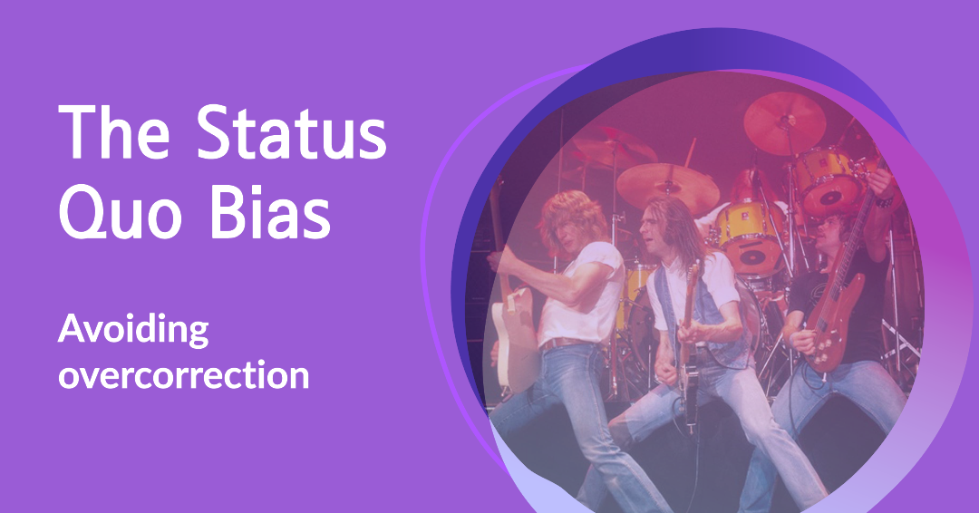 The Status Quo Bias and Overcorrection